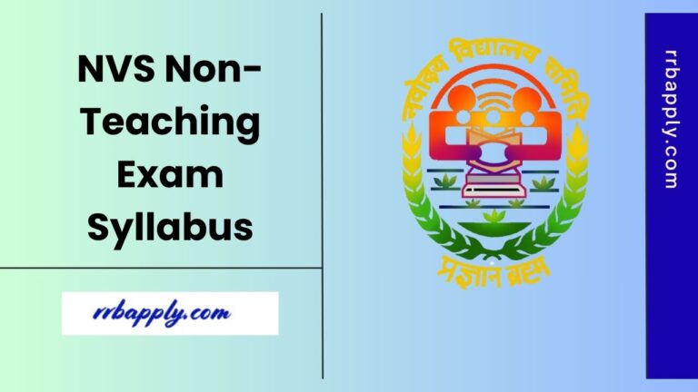 NVS Non-Teaching Syllabus 2025, Post Wise Syllabus & Exam Pattern Details - RRBApply.com