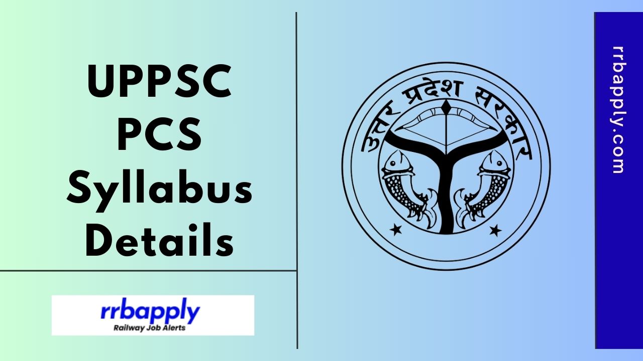 UPPSC Syllabus 2024, UPPSC Upper Subordinate Services Prelims Exam Pattern 2024 - RRBApply.com
